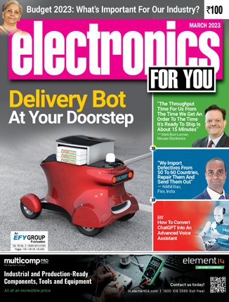 Electronics For You -- Asia's Most Popular Electronics Magazine